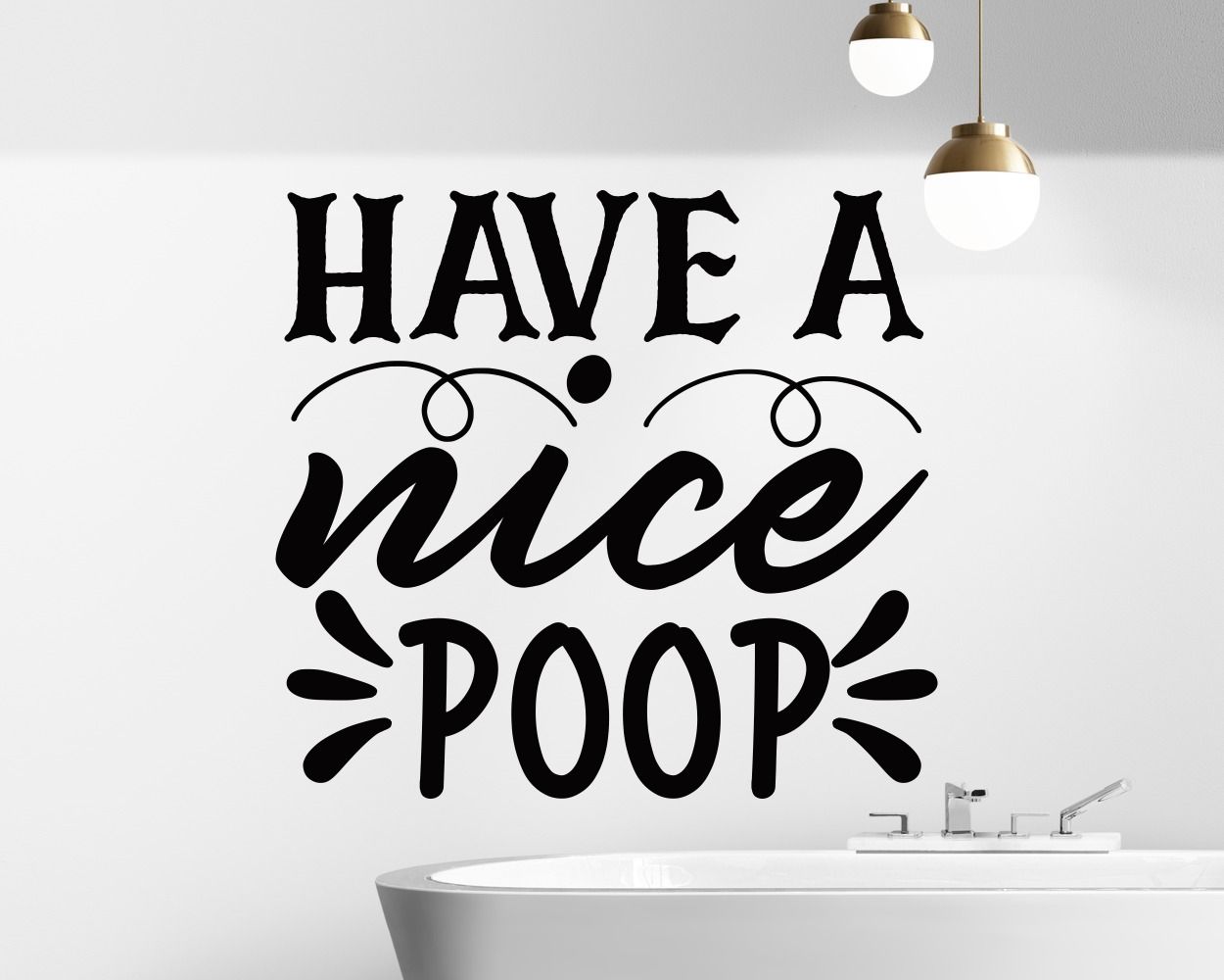 Have A Nice Poop Quote Wall Stickers for Bathroom Decor | Huetion