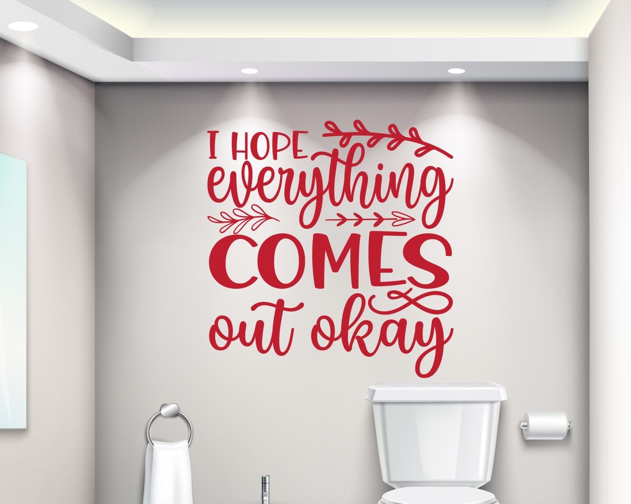 I Hope Everything Comes Out Okay Quote Vinyl Wall Decal | Huetion